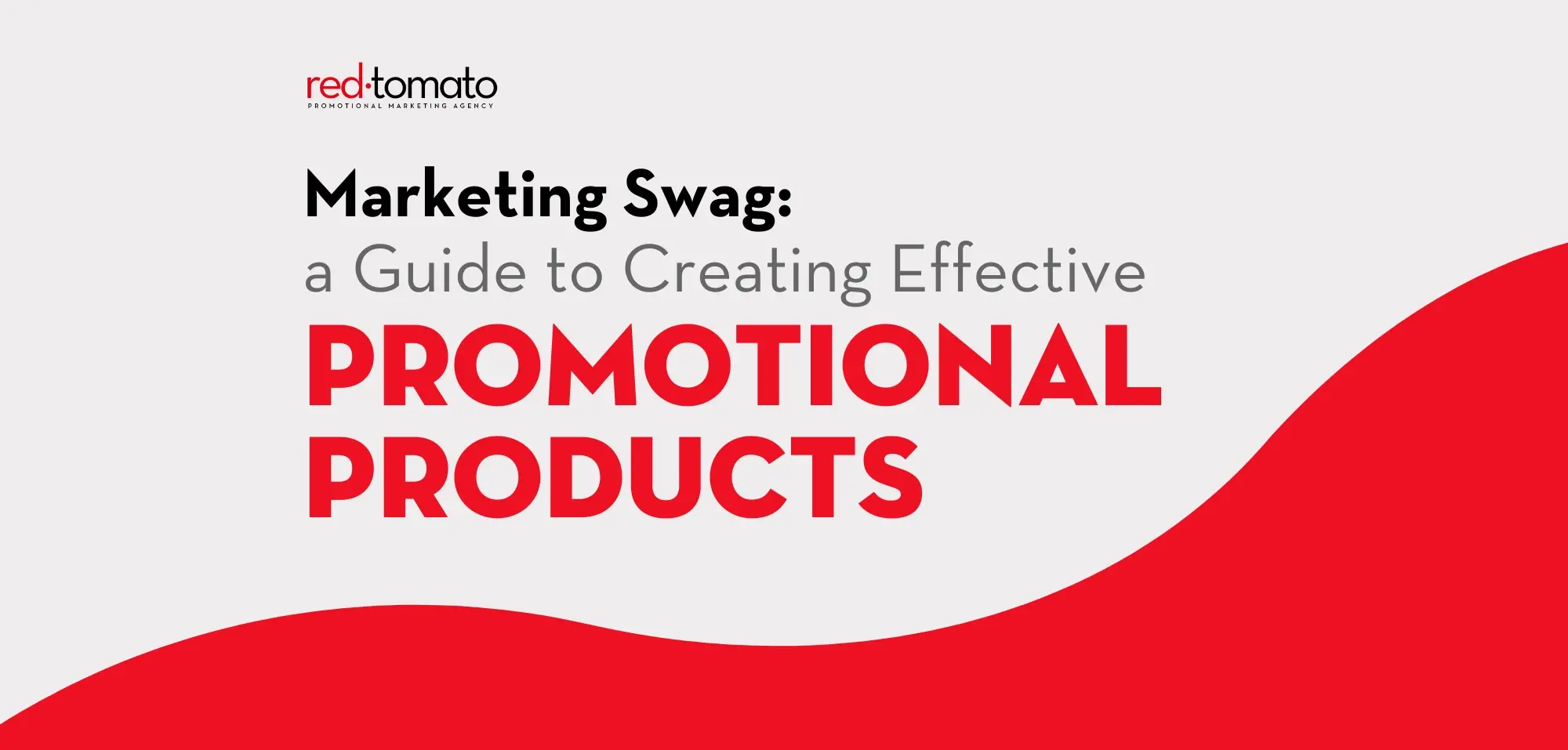 Marketing Swag: A Guide to Creating Effective Promotional Products