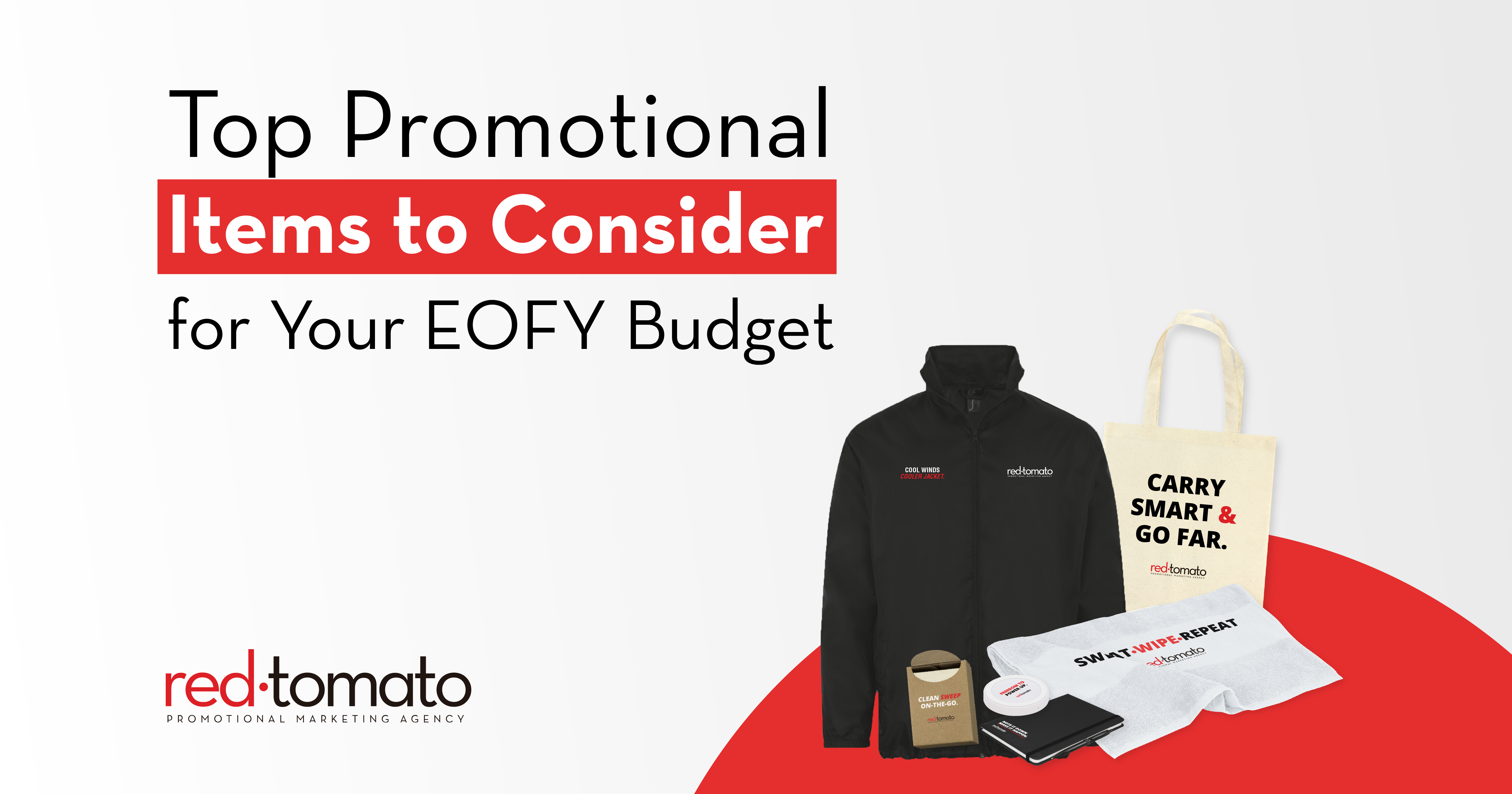 Top Promotional Items to Consider for your EOFY 25 Budget